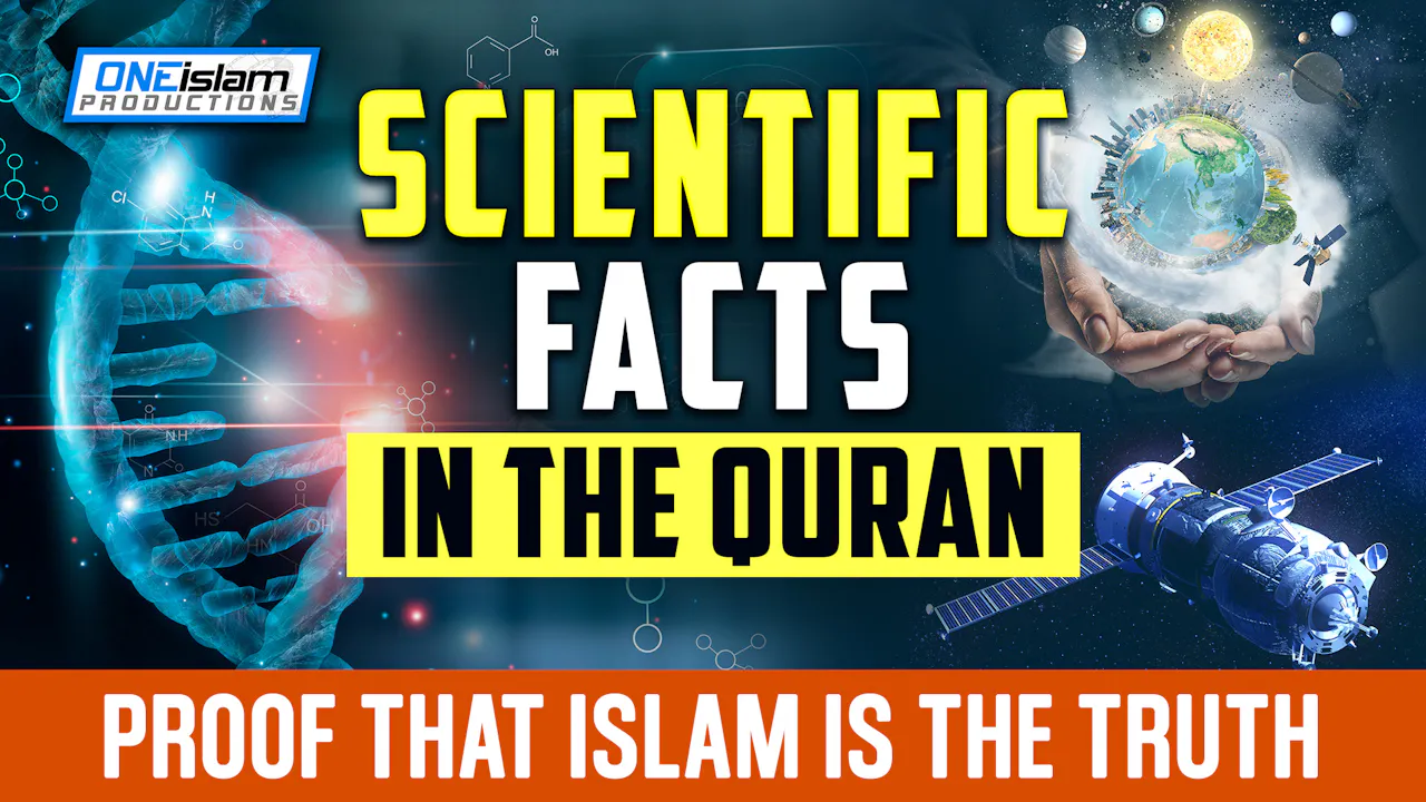 Scientific Facts In The Quran - Proof That Islam Is The Truth - One ...