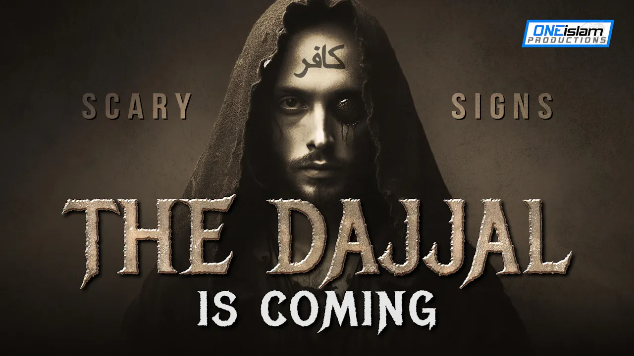 THE DAJJAL IS COMING - SCARY SIGNS - One Islam TV