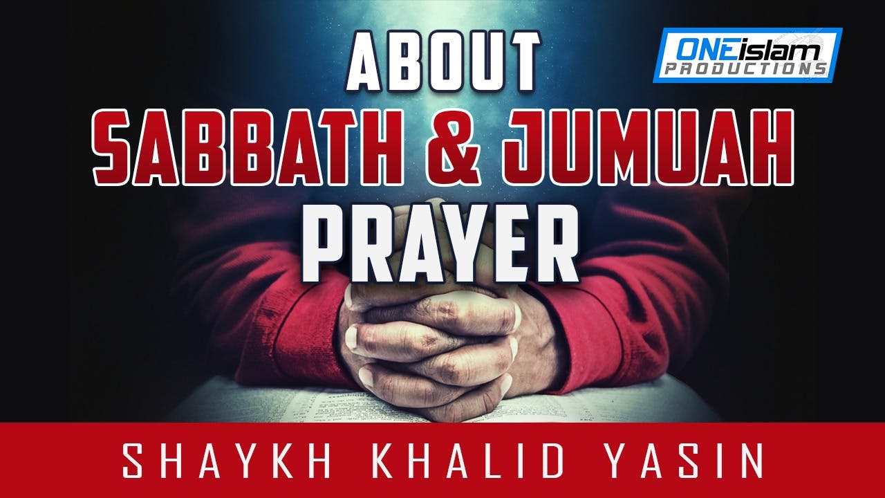 ABOUT SABBATH AND JUMUAH PRAYER - Christianity / Other Religions - One ...