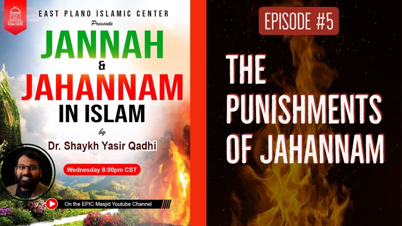 EP 5 - The Punishments of Jahannam - Jannah & Jahannam In Islam Series ...