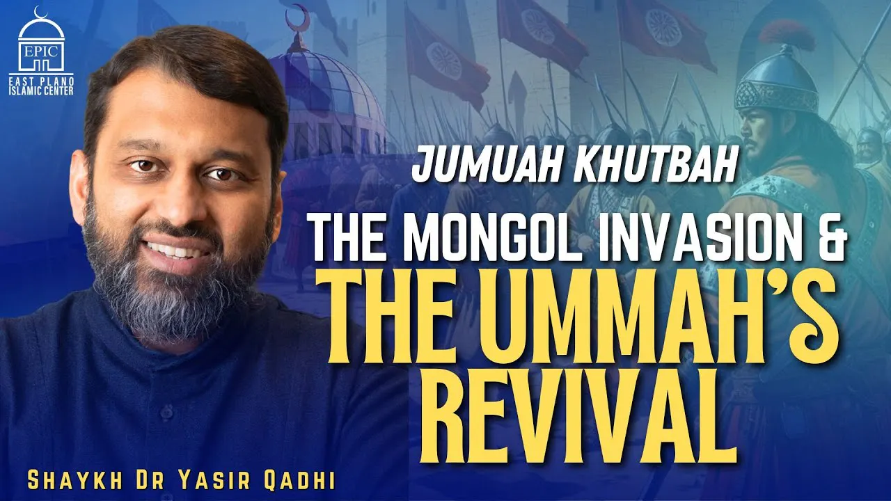 The Mongol Invasion & The Ummah's Revival - Reminders For The Heart ...