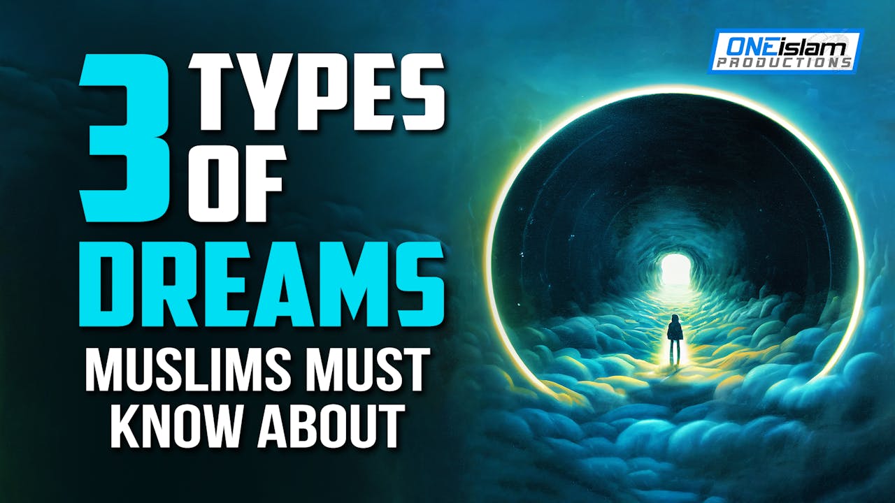 3 TYPES OF DREAM MUSLIMS MUST KNOW ABOUT - One Islam Shorts - One Islam TV