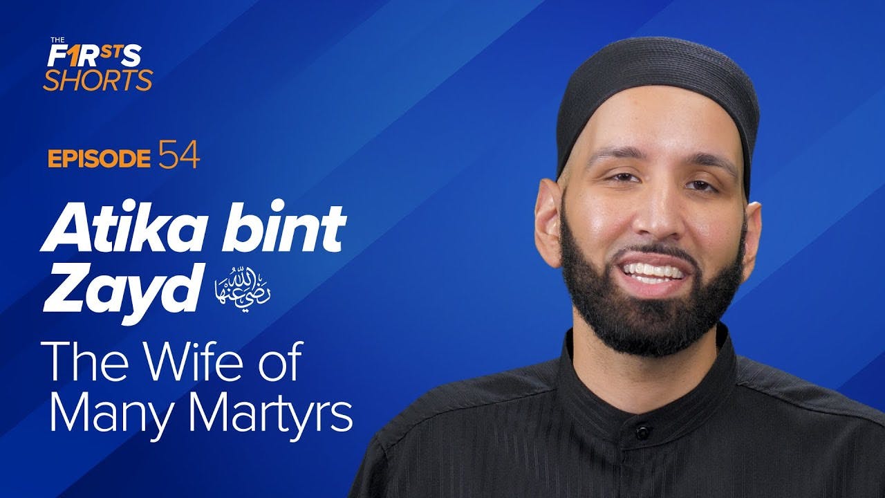 Atika bint Zayd (ra) The Wife of Many Martyrs - The Firsts - Dr. Omar ...