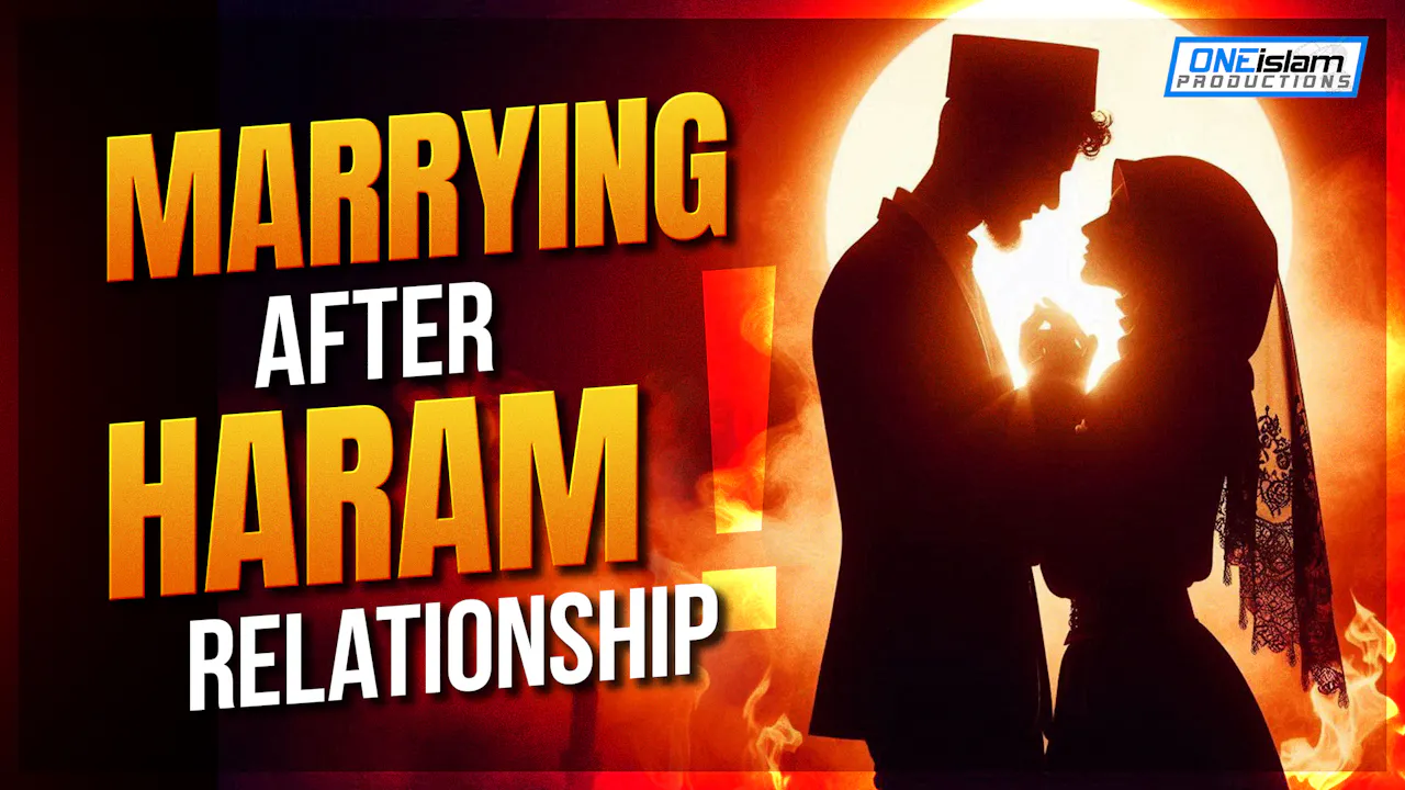 Marrying After Going Through A Haram Relationship! - Reminders For The ...