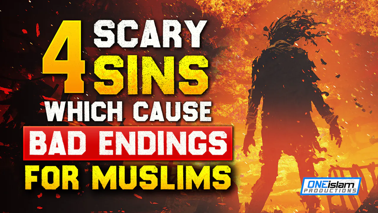 4 SCARY SINS, WHICH CAUSES BAD ENDINGS FOR MUSLIMS - Sin / Forgivness ...