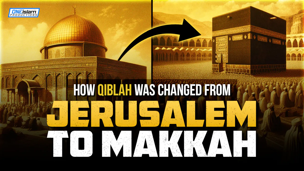 This Is How The Qiblah Was Changed From Jerusalem To Makkah - Reminders ...
