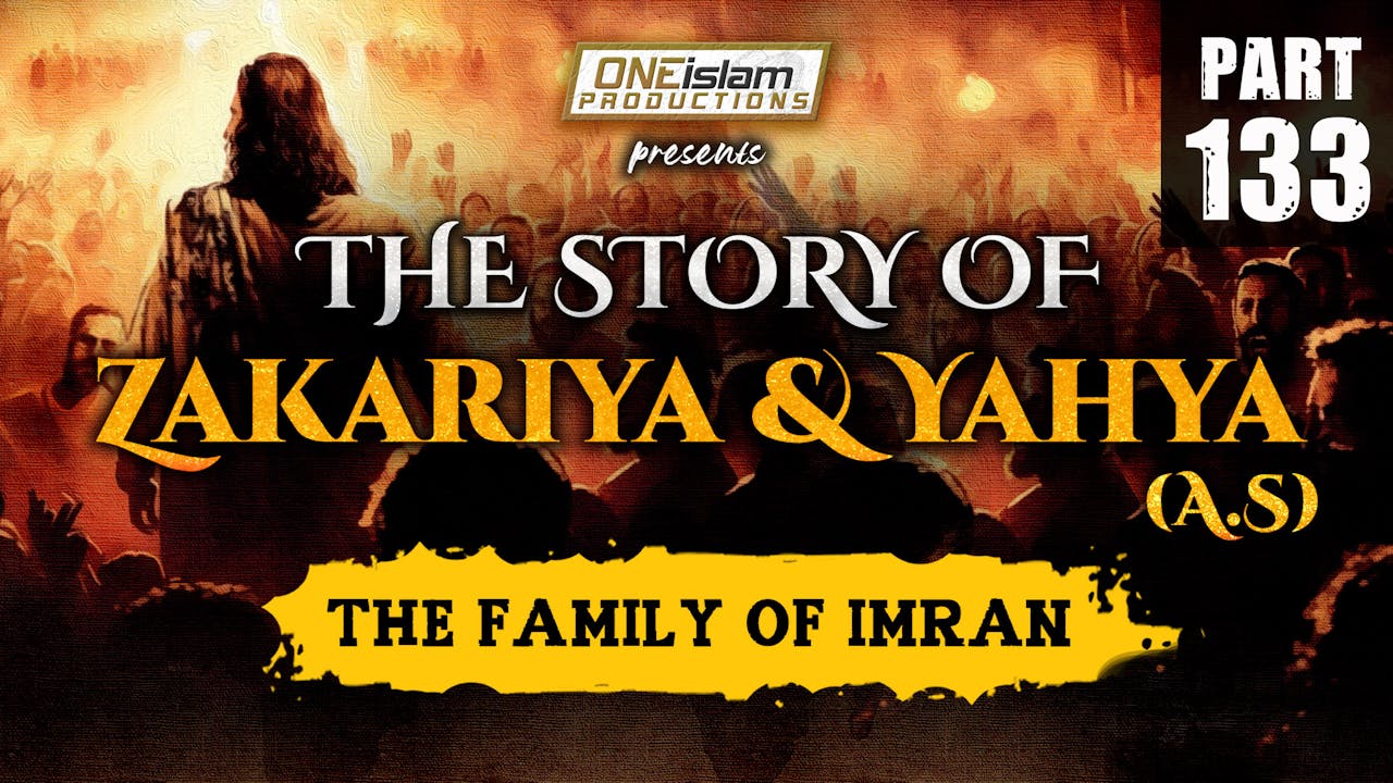 The Family Of Imran | PART 133 - The Story Of Sulaiman - One Islam TV