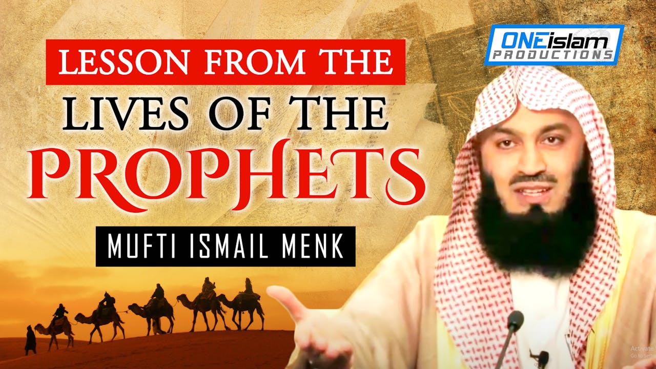 Lessons From The Lives Of The Prophets - Long Lectures - One Islam TV