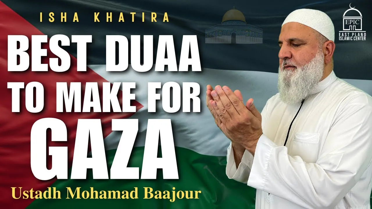 Best Duaa to Make for Gaza - Dua | Asking ALLAH - One Islam TV