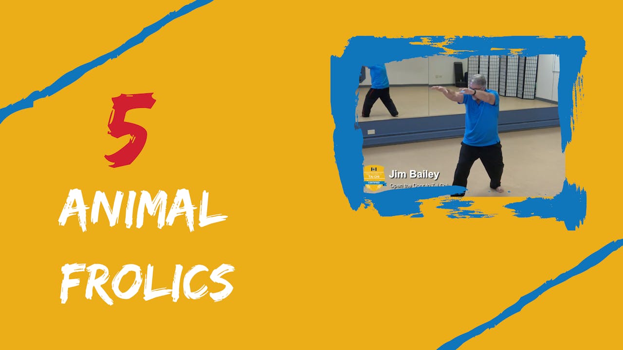 The 5 Animal Frolics - Simple Qigong - Open the Door to Tai Chi
