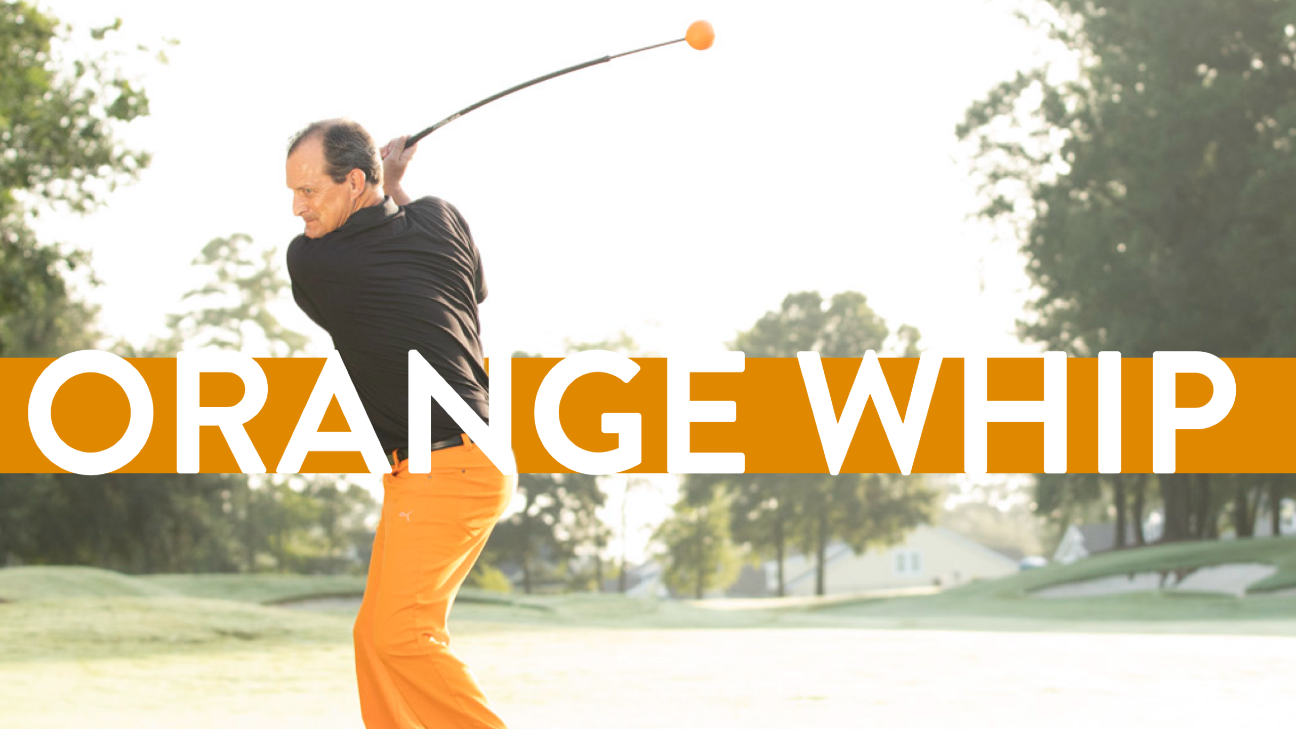 Product Tutorials - Orange Whip Golf & Fitness