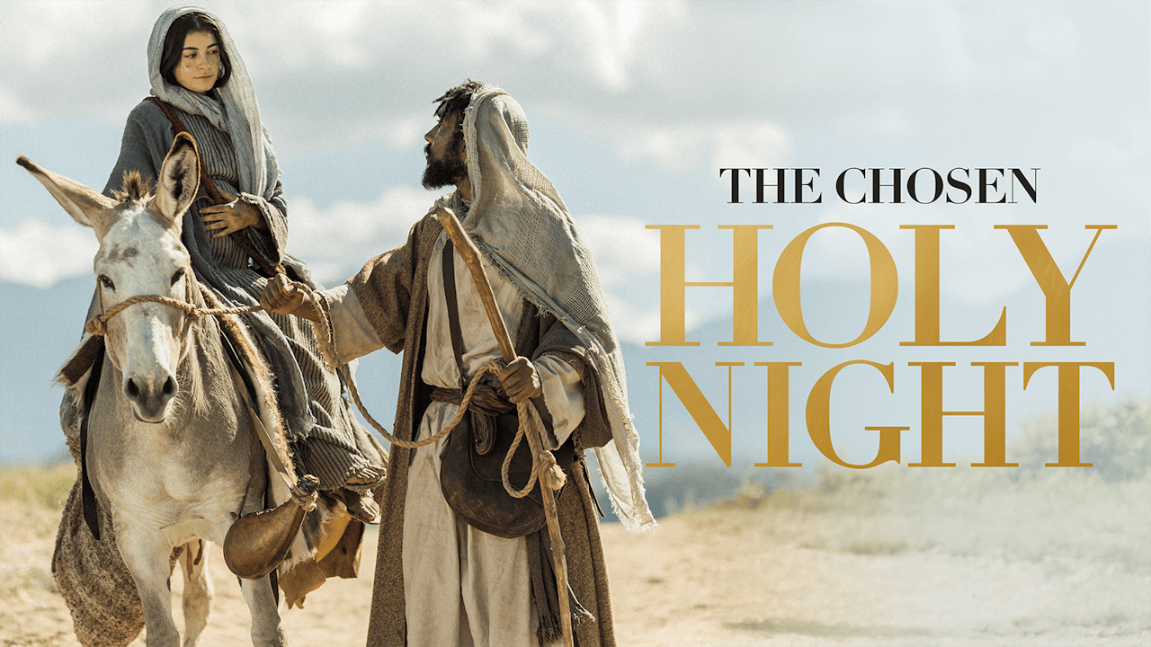 The Chosen: Holy Night - Christmas with The Chosen - Outreach Films ...