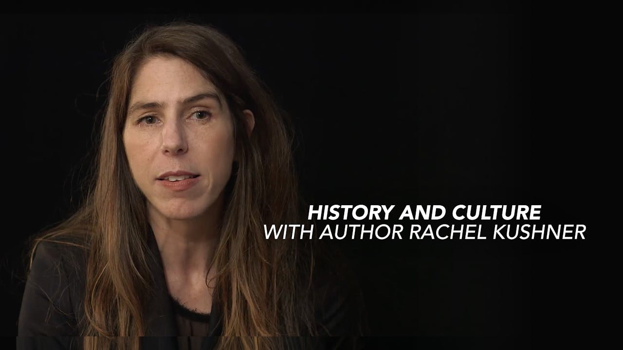 History and Culture with author Rachel Kushner - Ovation Arts