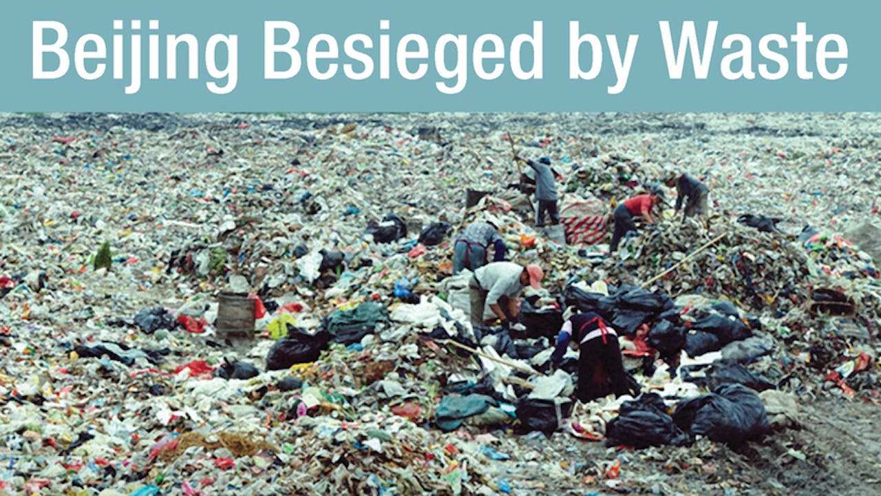 Beijing Besieged by Waste - OVID.tv