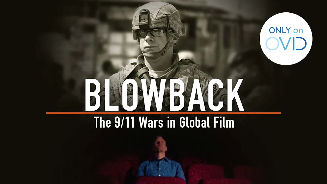 Blowback: The 9/11 Wars in Global Film - OVID.tv