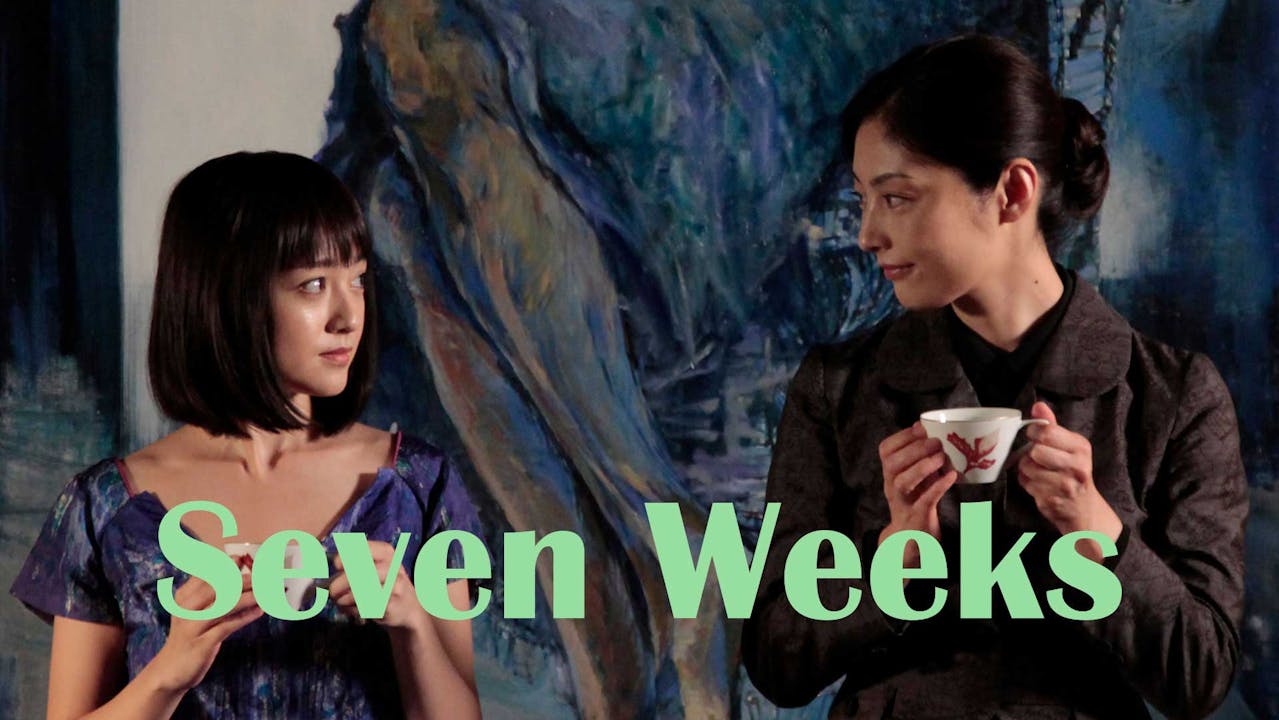 Seven Weeks - OVID.tv