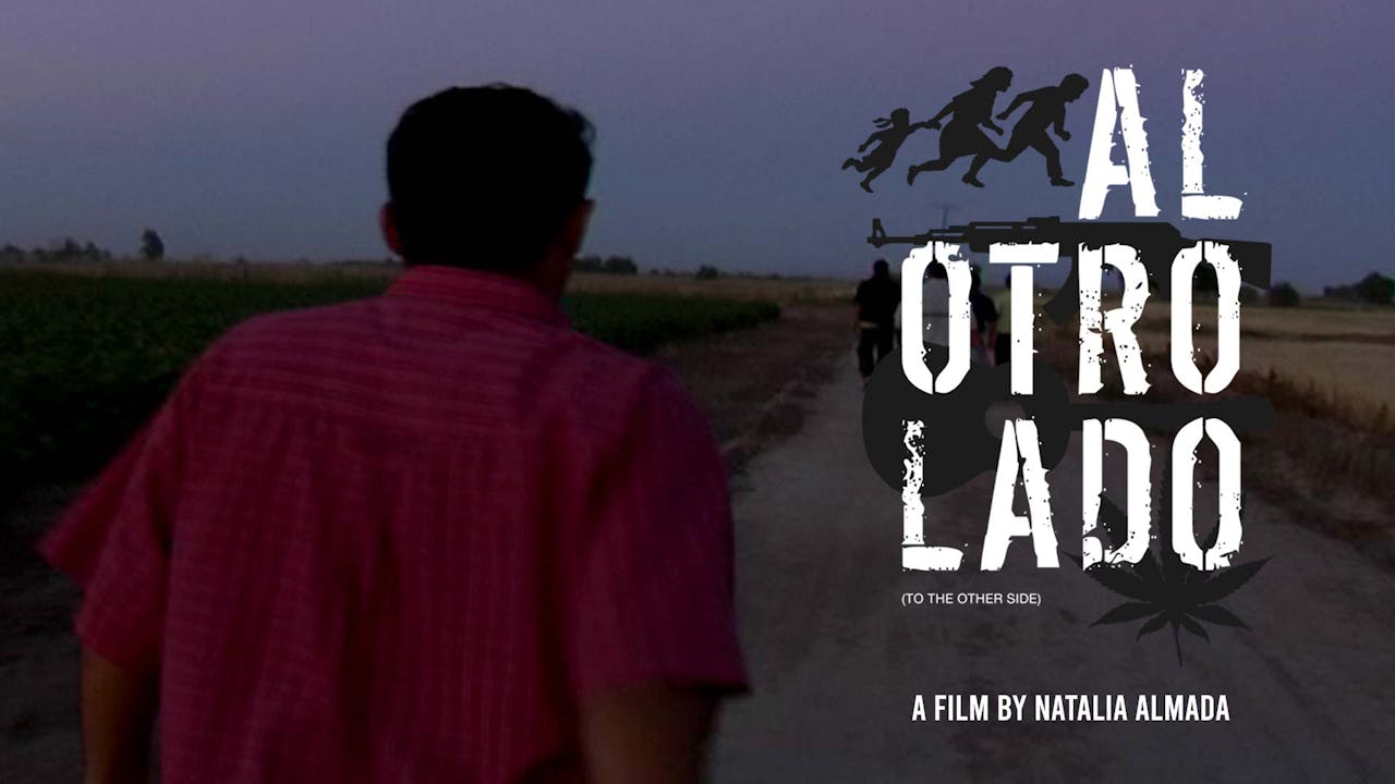 Al Otro Lado (To the Other Side) - OVID.tv