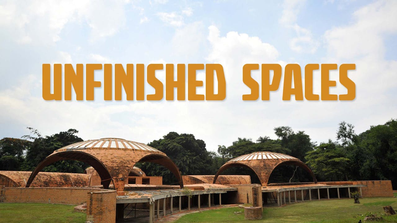 Unfinished Spaces - OVID.tv