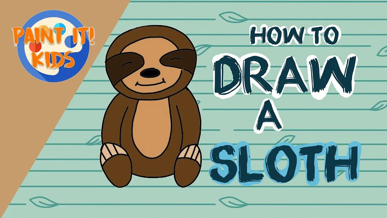 How to Draw a Sloth - Paint It Kids