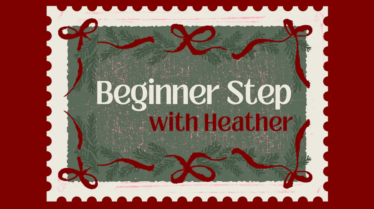 Beginner Step with Heather - December 1st, 2025 - 12/01/2025, 23:45:50 ...