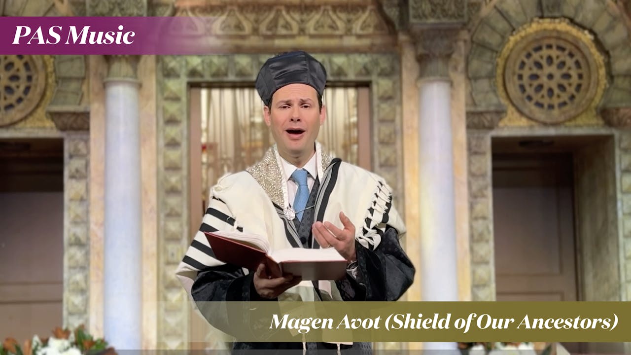Magen Avot (Shield of Our Ancestors) - Song of the Week - PAS CONNECT