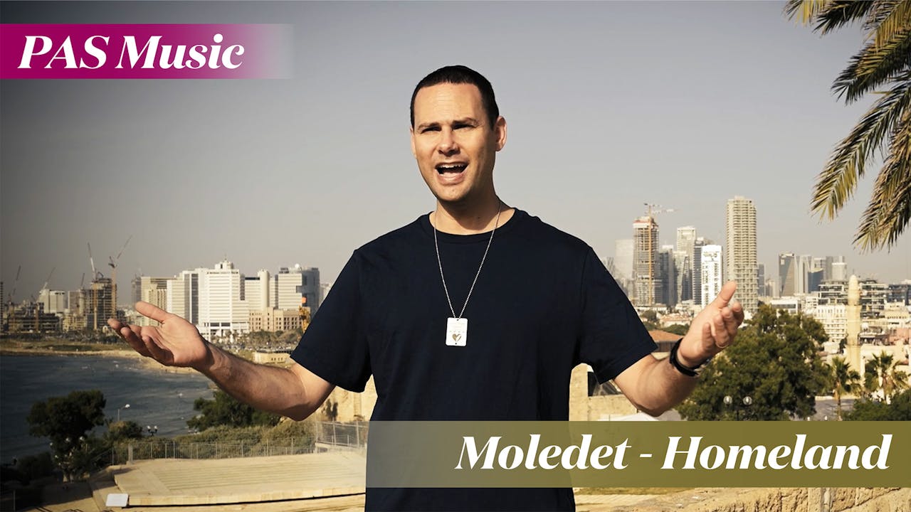 Moledet - Homeland - Song of the Week - PAS CONNECT