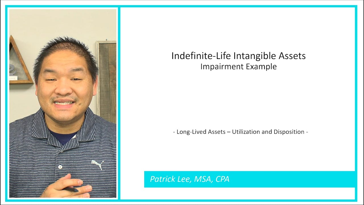 Lesson 11.14 - Impairment of Indefinite-Life Intangible Assets ...