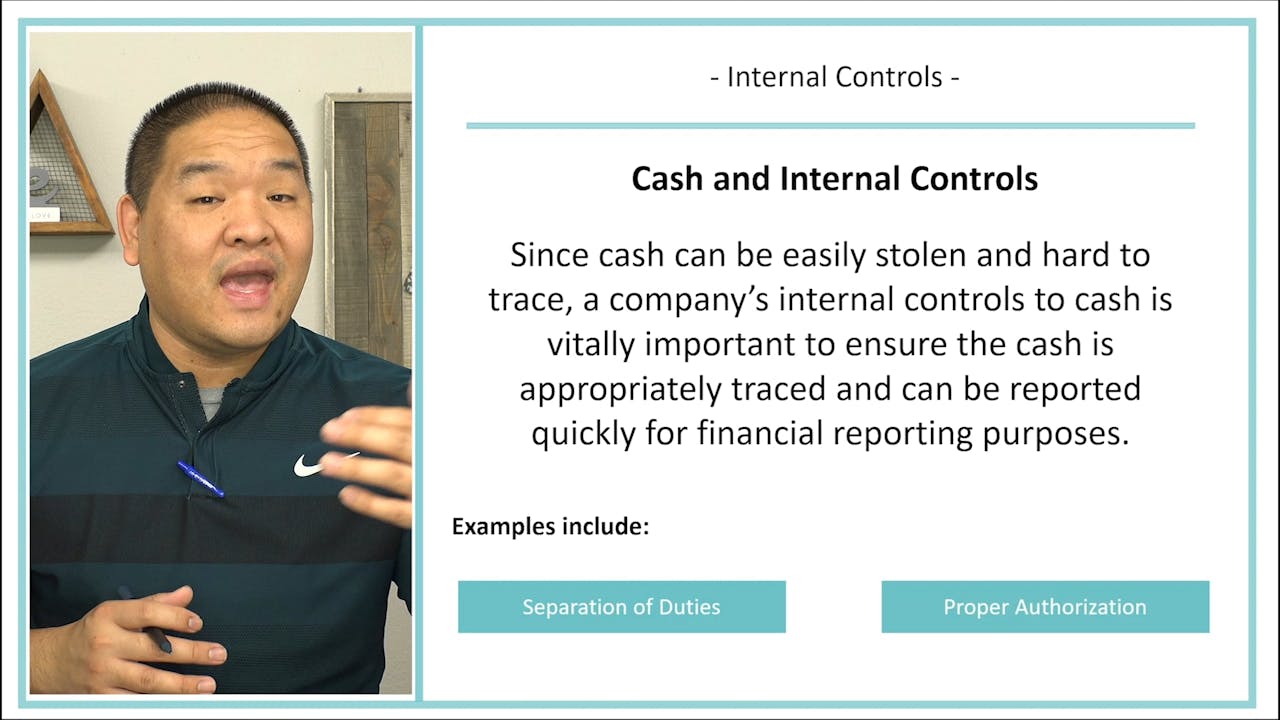 Lesson 7.2 - Basics of Internal Controls - Section 7 - Cash and ...
