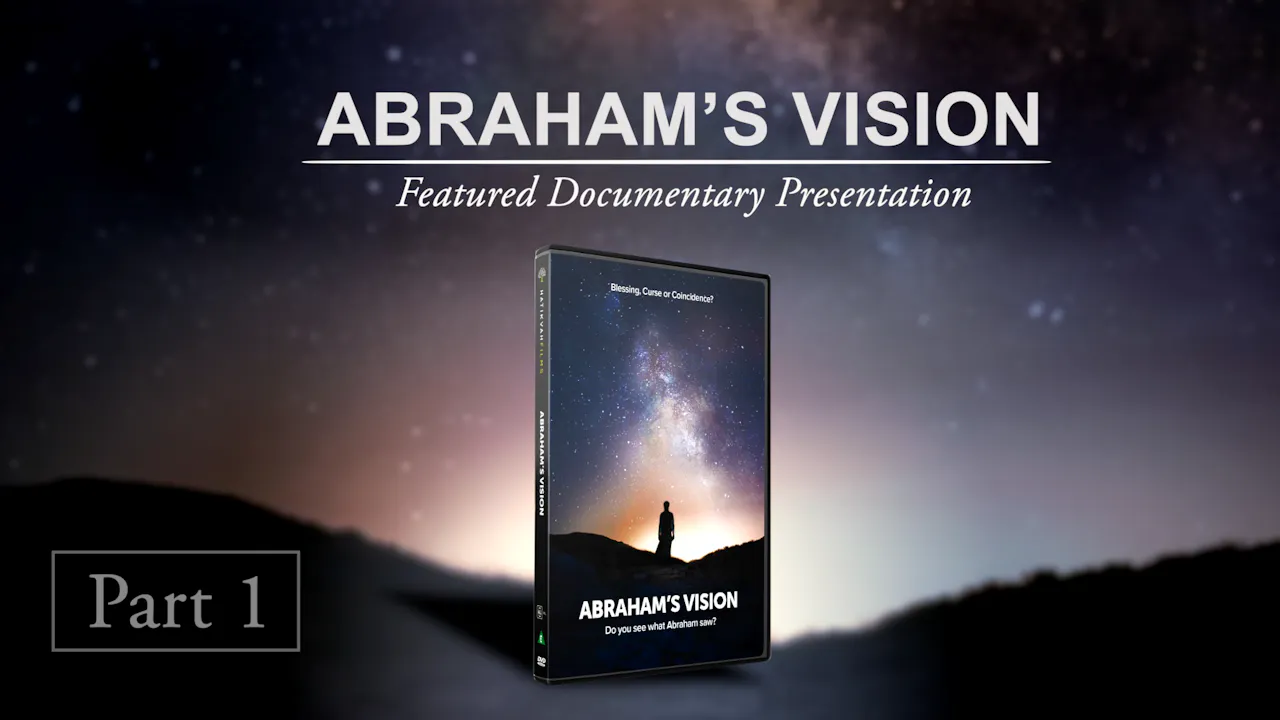 Abraham’s Vision (Part 1) - Featured Documentary Presentation ...