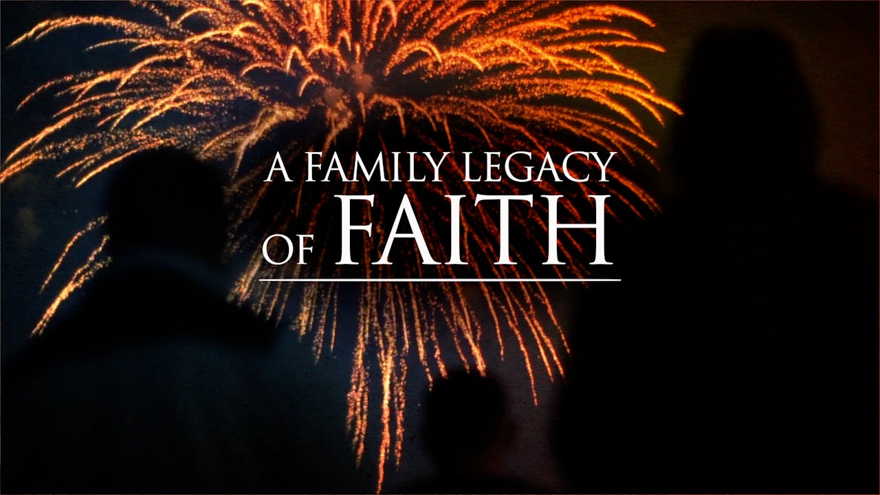 A Family Legacy of Faith - Reaching the Next Generation - Patterns of ...