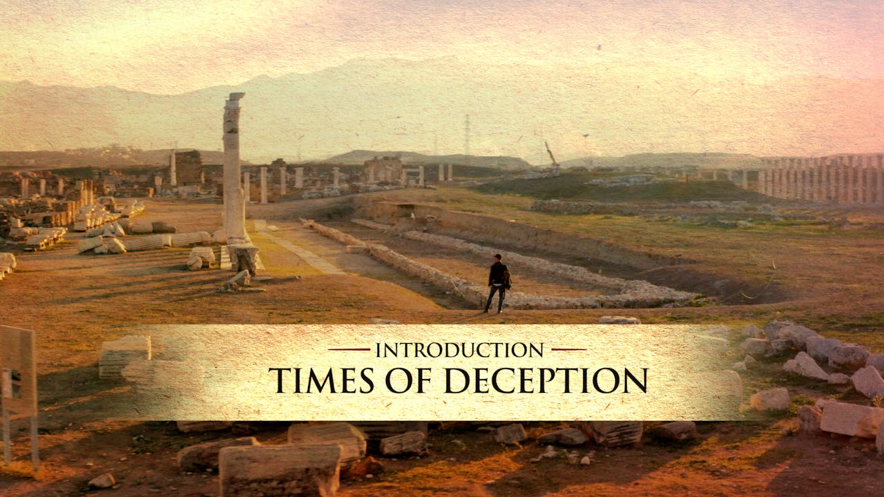 Introduction: Times of Deception - The 7 Churches of Revelation: Times ...
