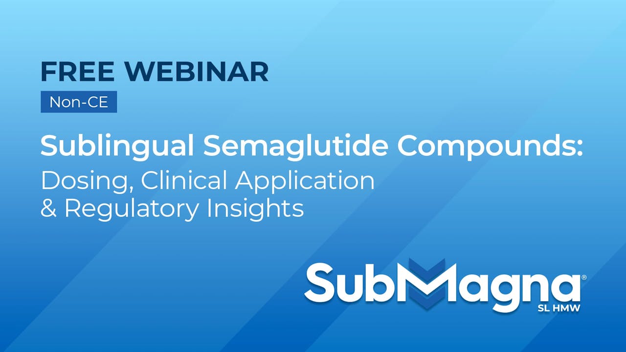 Sublingual Semaglutide Compounds — Dosing, Clinical Application ...