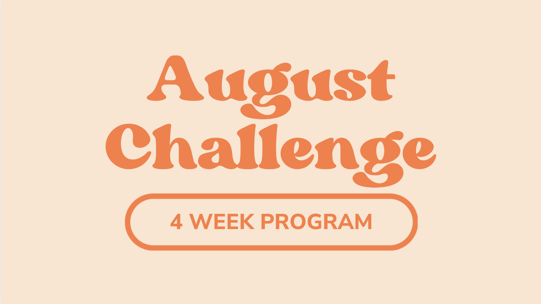 August Challenge - Peaches Pilates Online