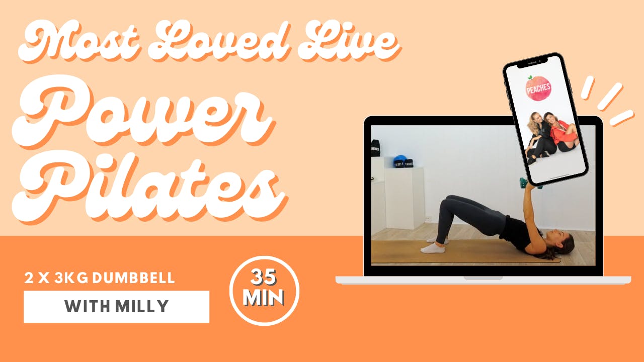 Most Loved Live - Power Pilates With Milly - Peaches Pilates Online