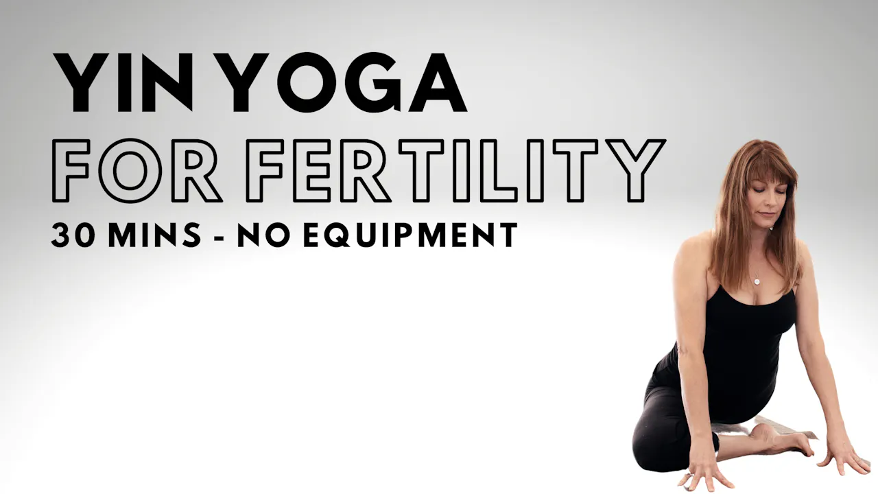 Yin Yoga - Fertility - Peaches Pilates Online