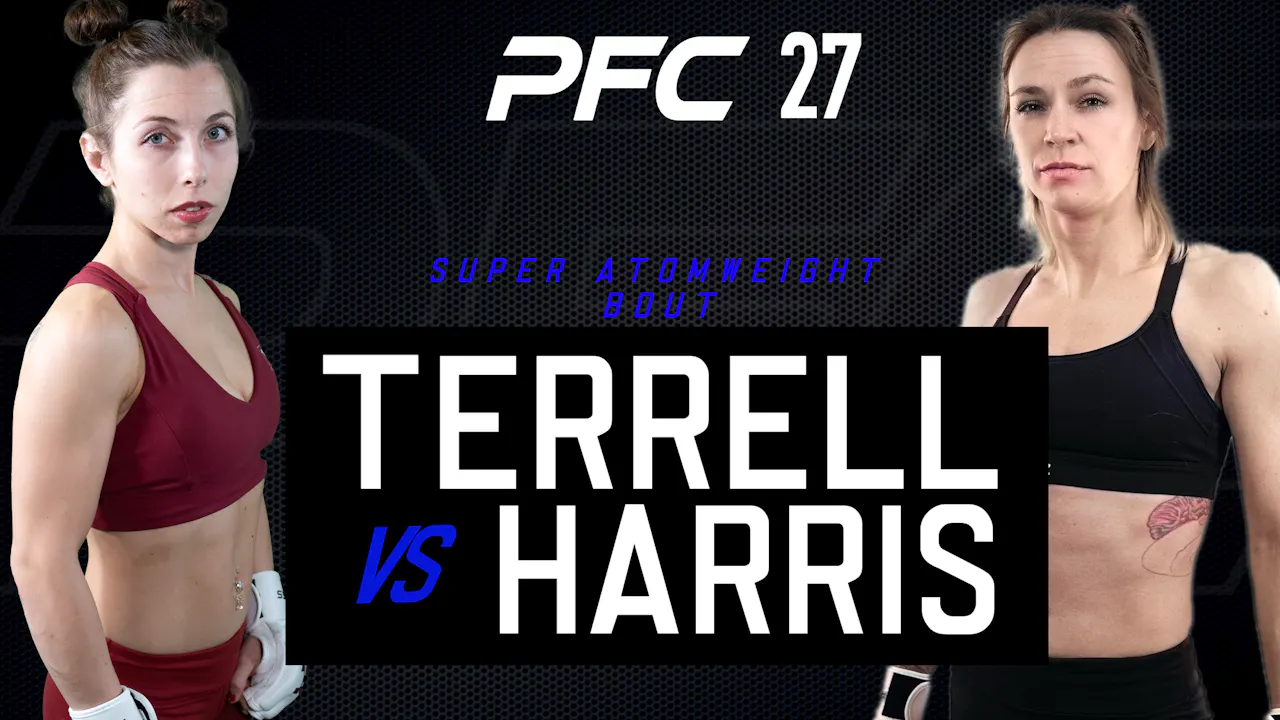 PFC 27 Amber Terrell vs Darla Harris - Peak Fighting On Demand