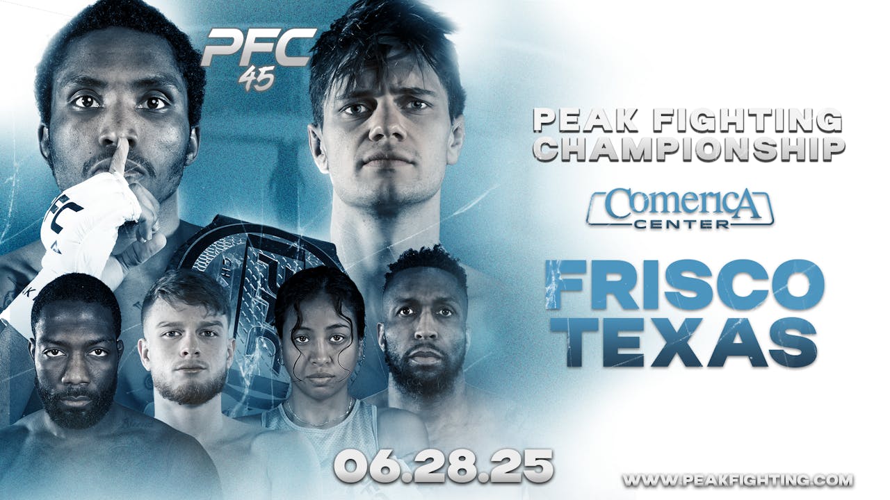 PFC 45 Trailer - Peak Fighting On Demand
