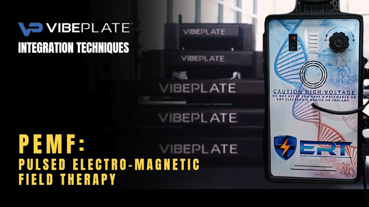 VibePlate with PEMF - VibePlate Integration Techniques - Performancepractic TV