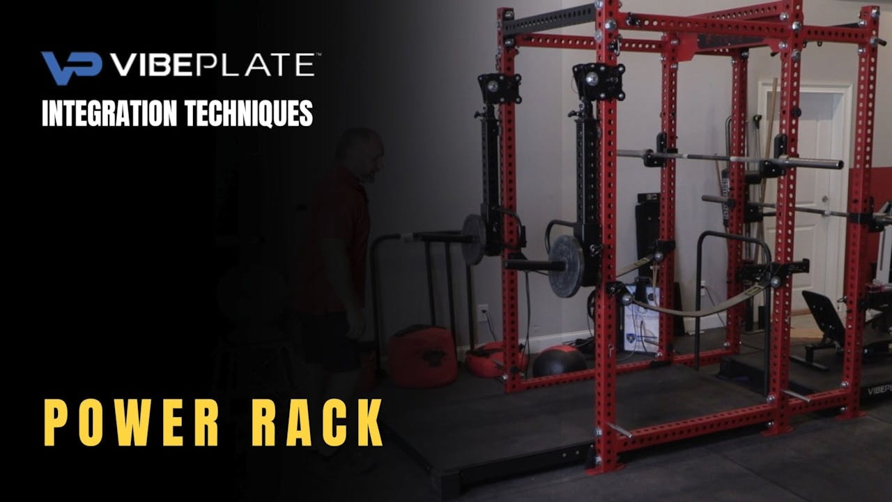 Using VibePlate with a Power Rack - VibePlate Integration Techniques - Performancepractic TV