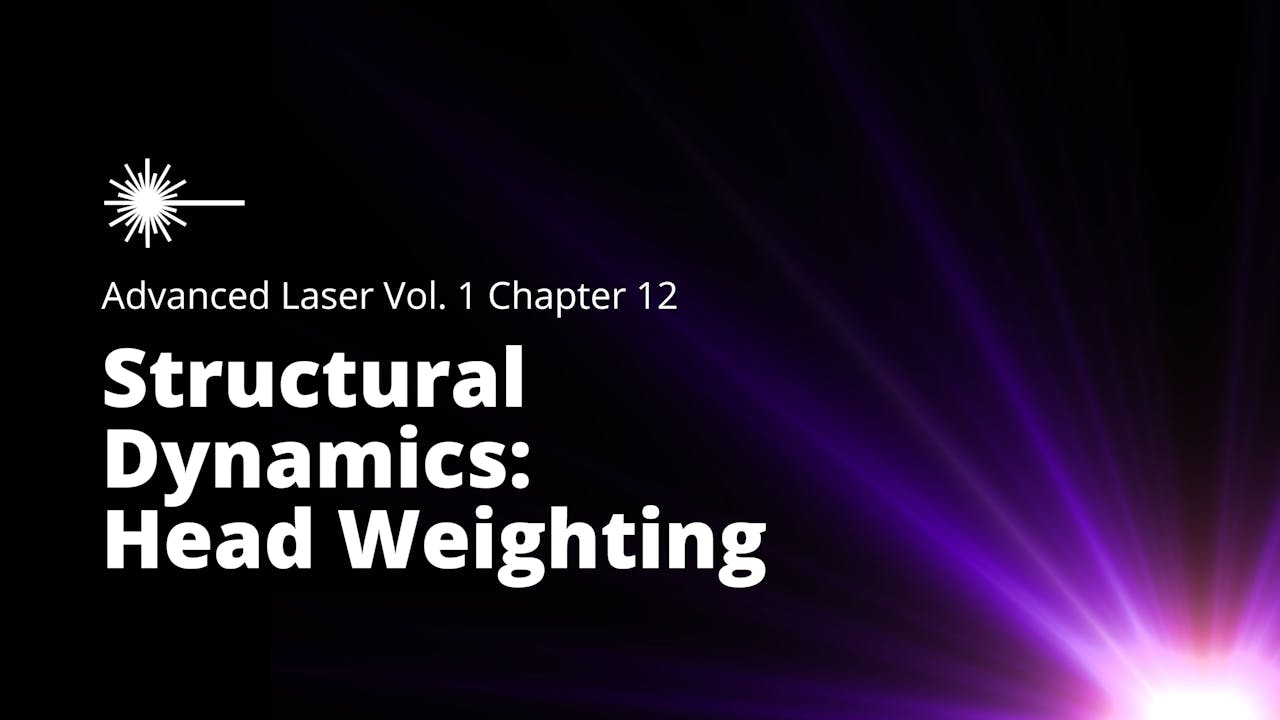 Advanced Laser Vol 1 - Chapter 12 - Structural Dynamics - Head Weighting - Advanced Low-Level ...
