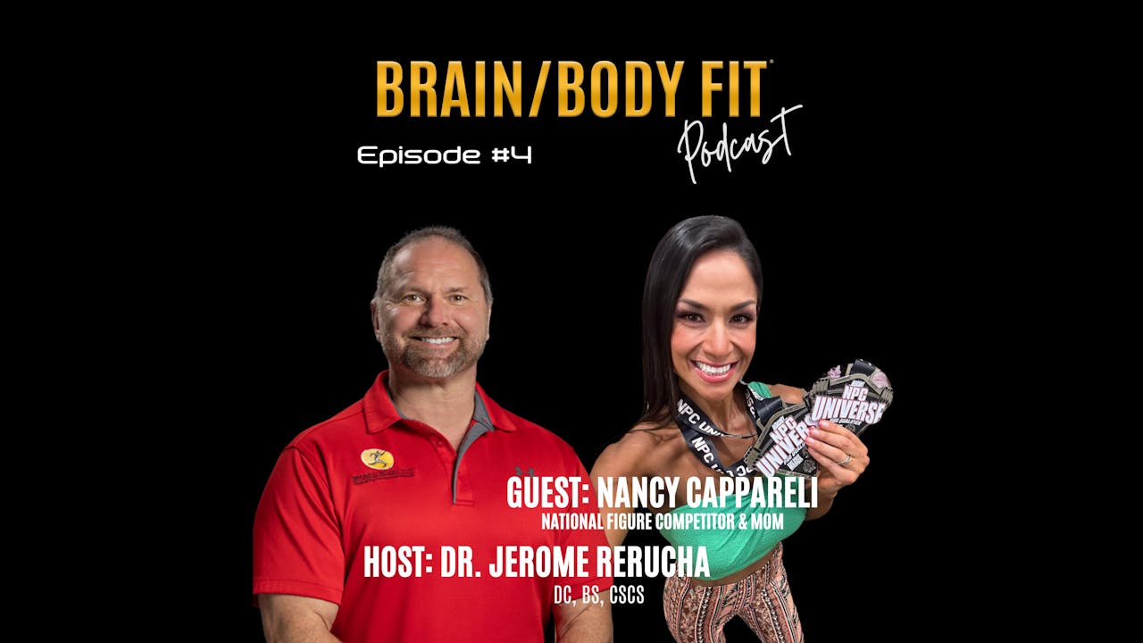 Brain/Body FIT® Podcast #4 - Nancy Capparelli - Brain/Body FIT® Podcast - Performancepractic TV