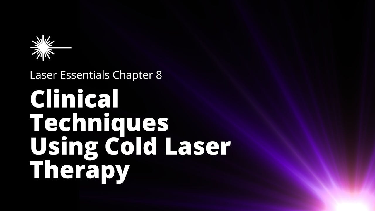 Low-Level Laser Therapy Essentials - Chapter 8 - Clinical Techniques - Low-Level Laser Therapy ...