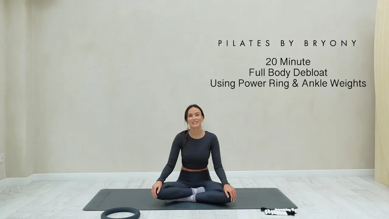 20 minute de-bloat with ring and ankle weights - Debloat - Pilates By ...