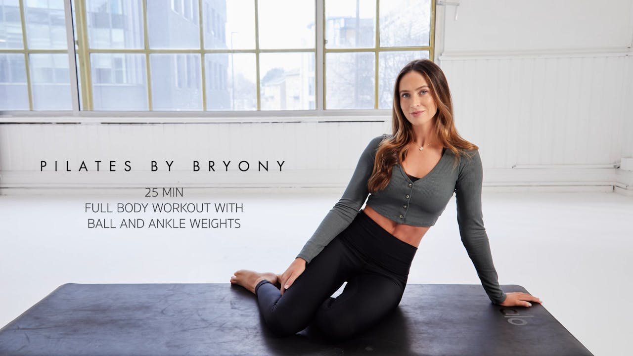 25 Min full body burn with ball & 1LB ankle weights - Pilates By Bryony