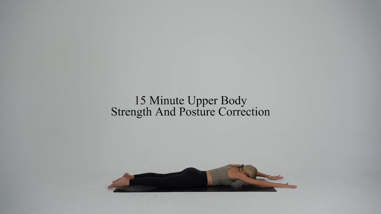 15 minute upper body strength and posture correction - Pilates By Bryony