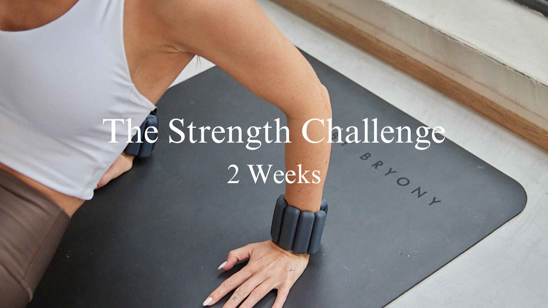 The Strength Challenge - Pilates By Bryony