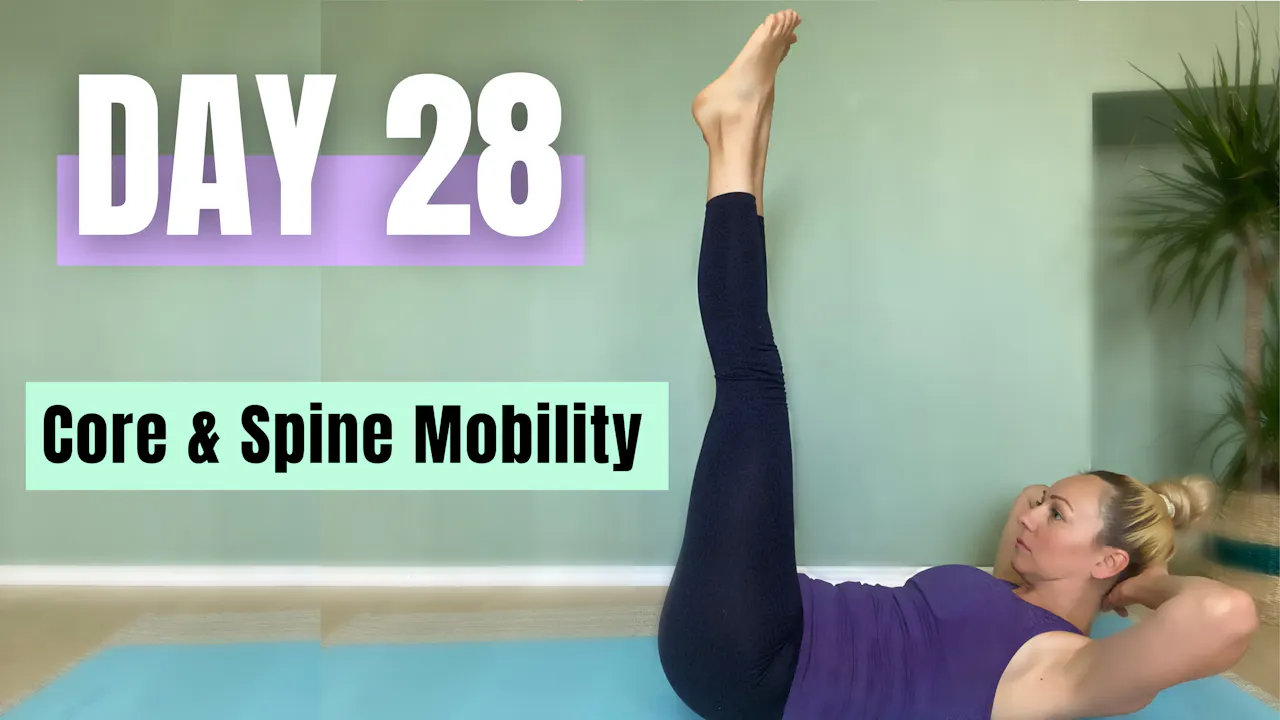 DAY 28_FULL BODY PILATES WORKOUT CORE AND SPINE MOBILITY - 6 WEEK ...