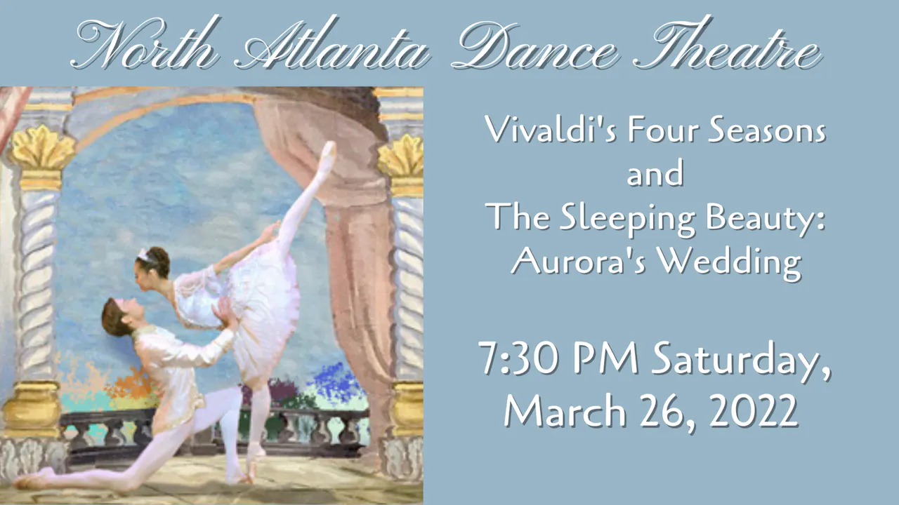 North Atlanta Dance Theatre, 7:30 PM Saturday, March 26, 2022 - Pointe ...
