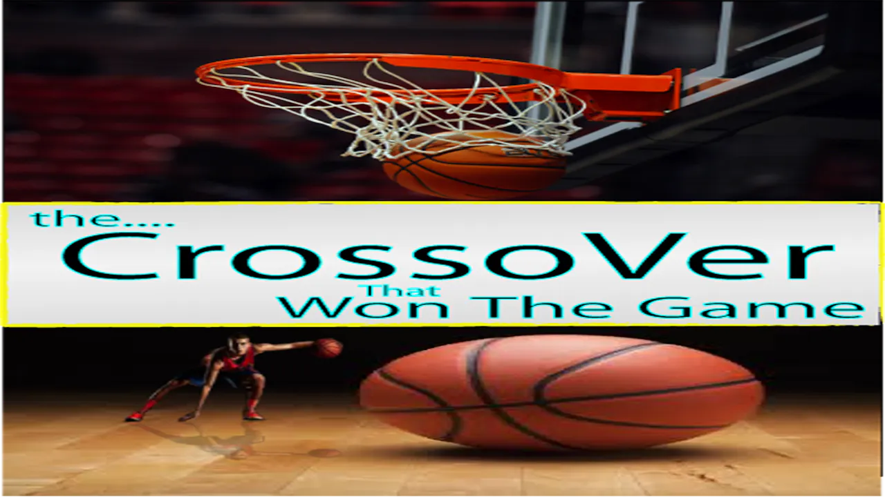The Crossover that Won the Game - PonderFlix