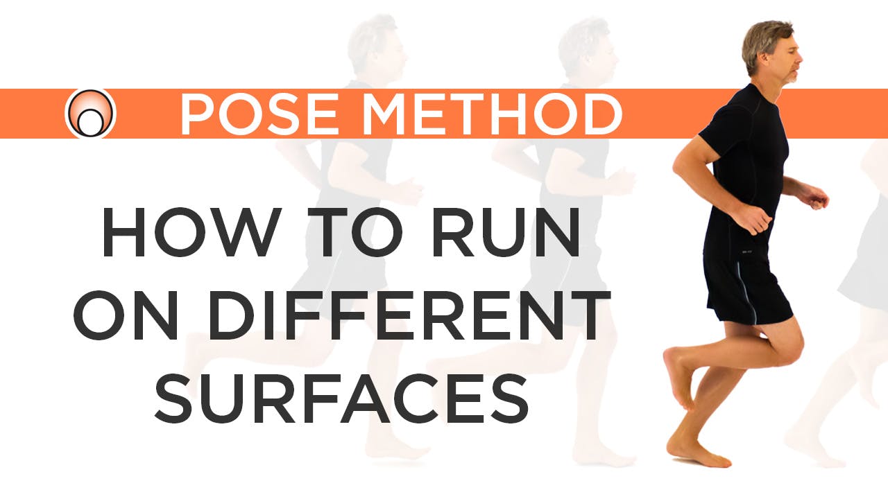 How to Run on Different Surfaces - Pose Method